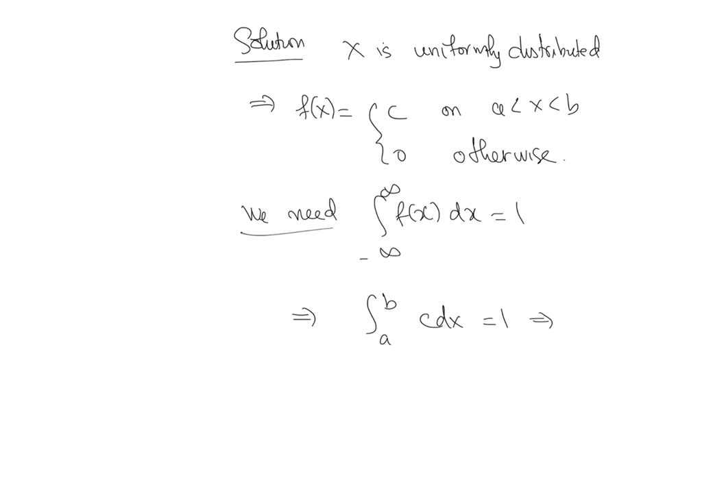 SOLVED: Consider the probability density function f(x) of the continuous uniform random variable ...