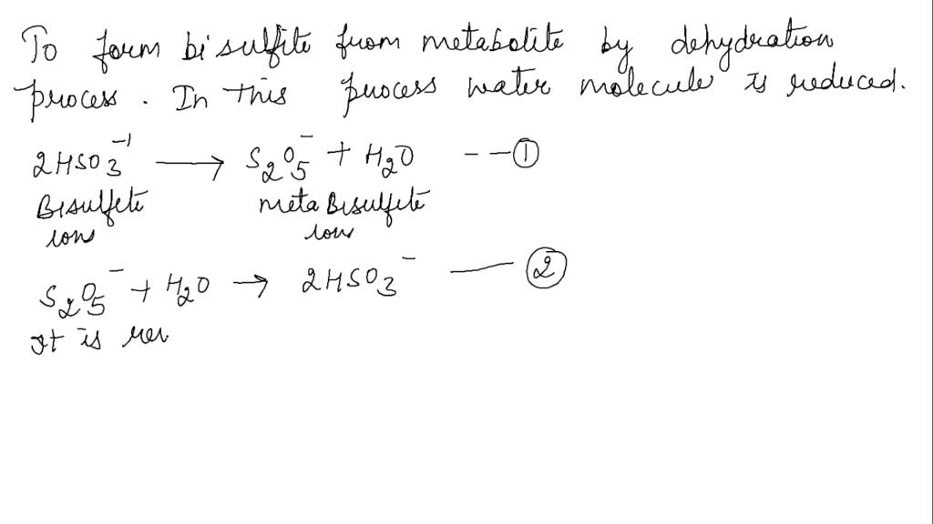 SOLVED: What's the chemical equation for the preparation of bisulfite ...