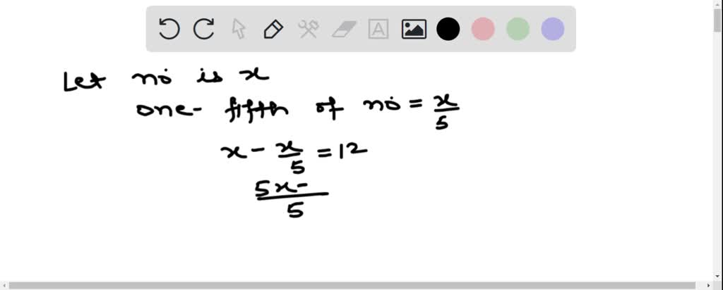 SOLVED: Twelve less than the one fifth of a number is