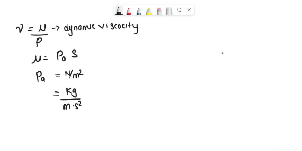 SOLVED: Show that the kinetic viscosity has the primary dimensions of L^2T^-1.