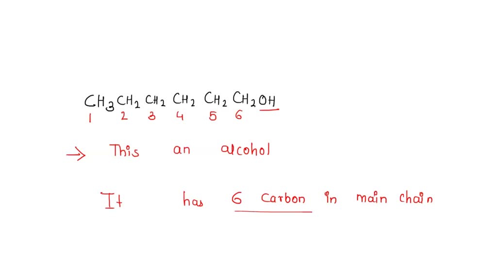 SOLVED: Name the following compound: CH3CH2CH2CH2CH2CH2OH