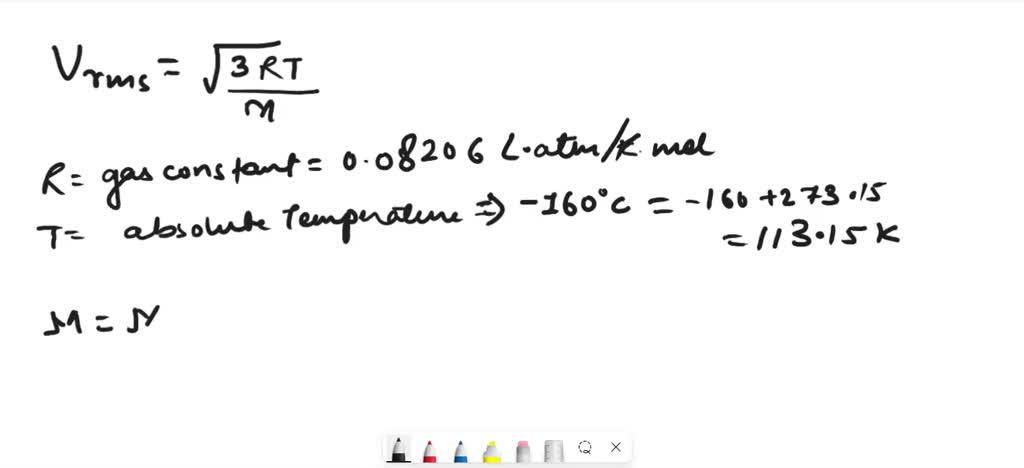SOLVED: Calculate the root mean square (rms) average speed of the atoms ...