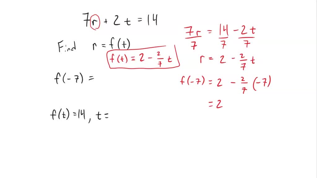 Consider the relationship 7r + 2t = 14. a. Write the relationship as a ...