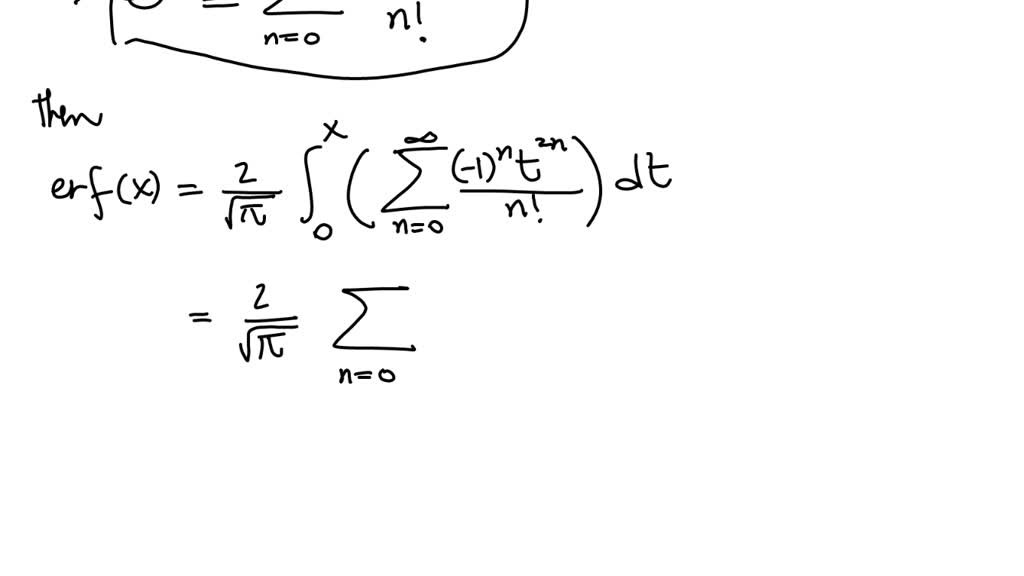 SOLVED: The error function is defined as erf(a) = âˆ«e^(-t^2) dt t=0 ...
