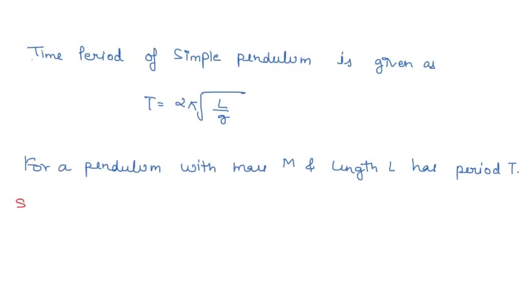 SOLVED: A simple pendulum consisting of a bob of mass m attached to a string of length L swings ...