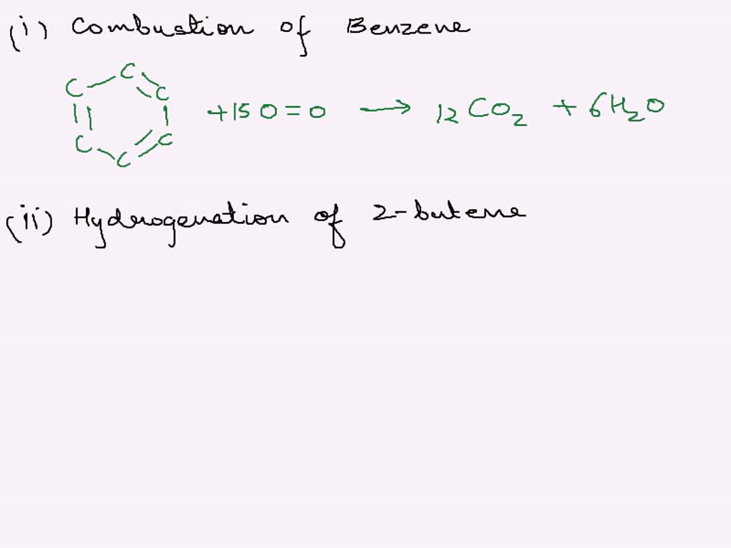 SOLVED 2 Write A Balanced Equation For A The Combustion Of Benzene solved-2-write-a-balanced-equation-for-a-the-combustion-of-benzene