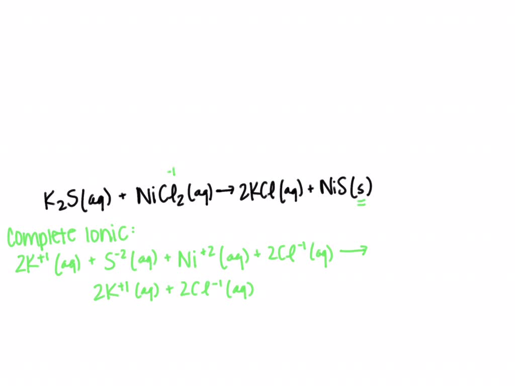 SOLVED: What is the net ionic equation for the following reaction? K2S ...