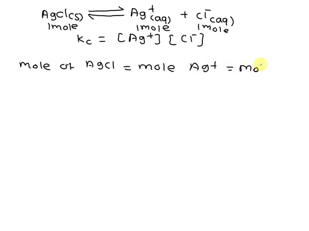 SOLVED: If AgCl(s) is in equilibrium with dissolved AgCl according to ...