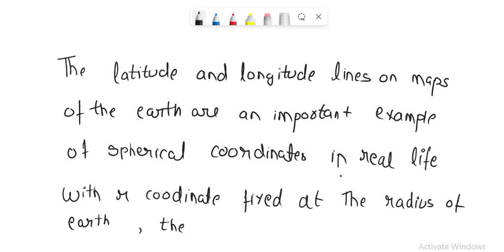 SOLVED: Explain spherical coordinates using a real-world example. What ...