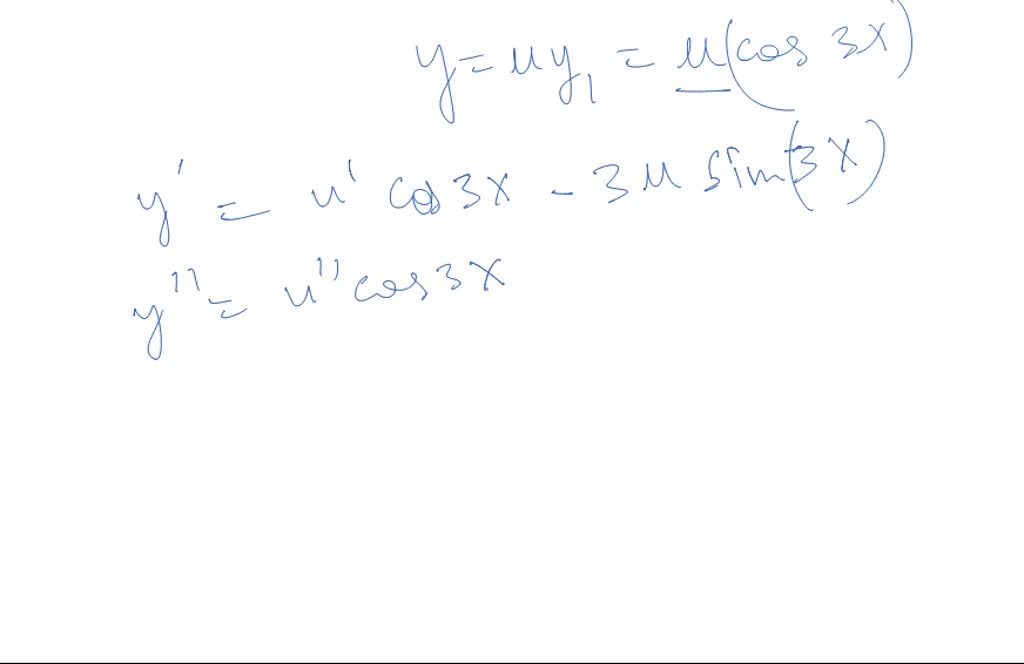 SOLVED: given that Y1 = e-3x is a solution if we use the reduction of order to solve the ODE Y ...