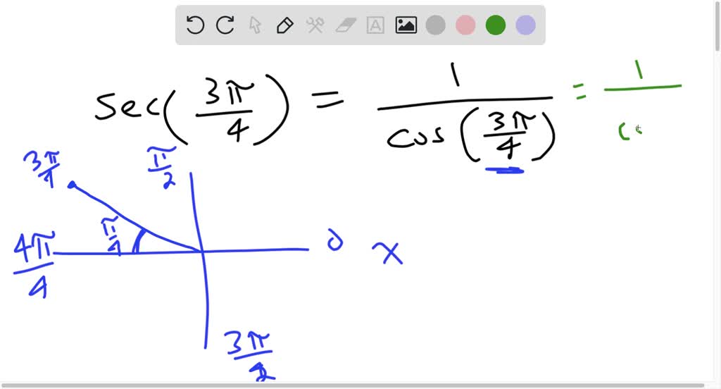 SOLVED: sec((3 π)/(4))