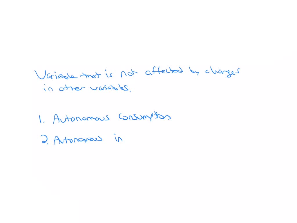 What is an autonomous variable? What components of aggregate demand ...