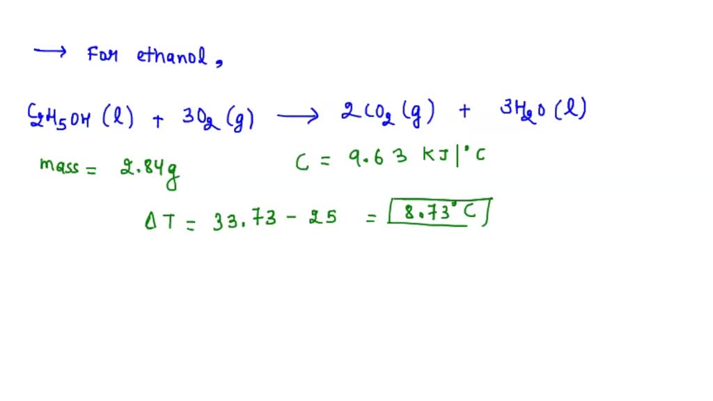 SOLVED: A sample of ethanol, C2H5OH, weighing 2.84 g was burned in an ...