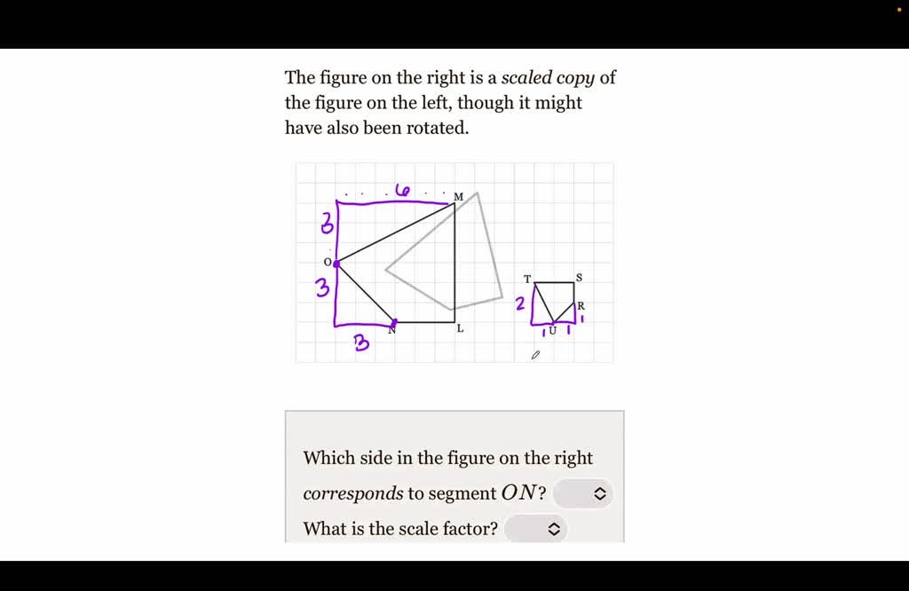 SOLVED: The figure on the right is a scaled copy of the figure on the ...