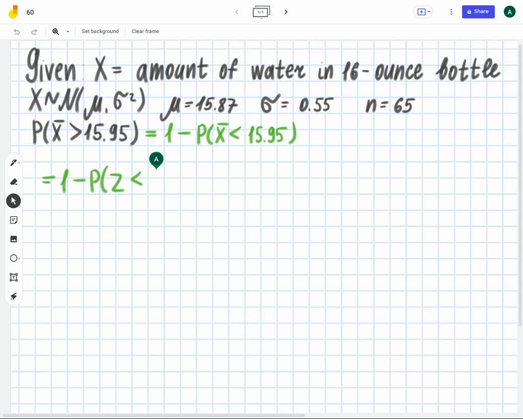 SOLVED: The average amount of water in randomly selected 16-ounce ...