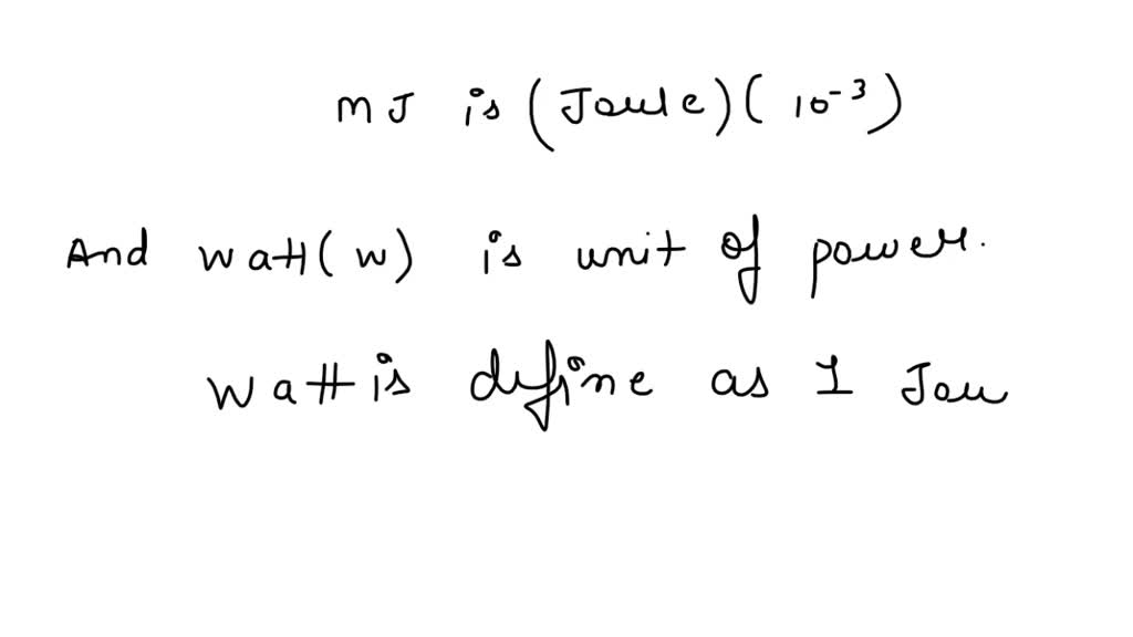 10 MJ cm2 Equals How In MW cm2 I Need Conversion Method With The Value