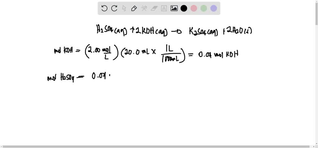 SOLVED: The titration of 20.0 mL of a sample of H2SO4 solution requires 35 mL of 0.15 M KOH to ...