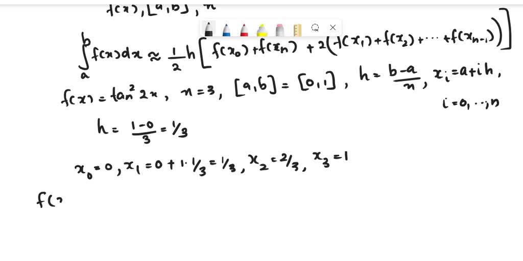 SOLVED: Use the trapezium rule with 3 strips to estimate âˆ« tan(22x ...