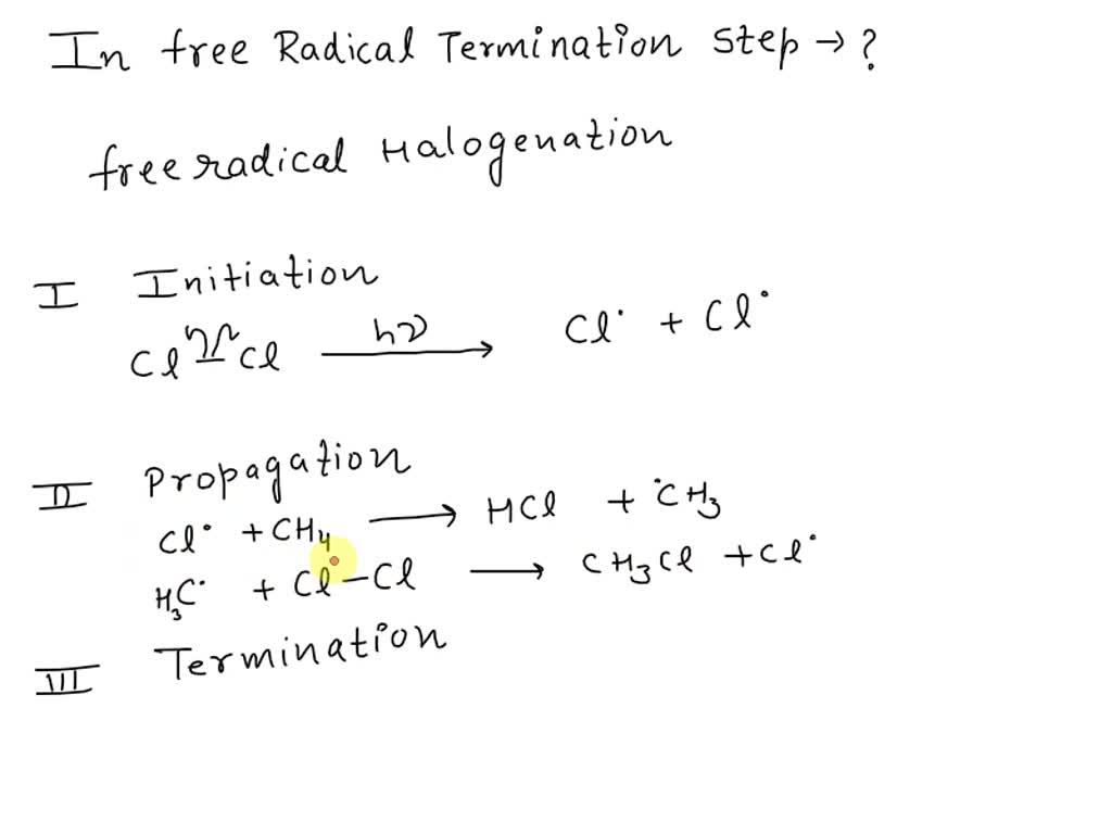 SOLVED: In a free radical termination step: an initiator starts a chain reaction free radicals ...