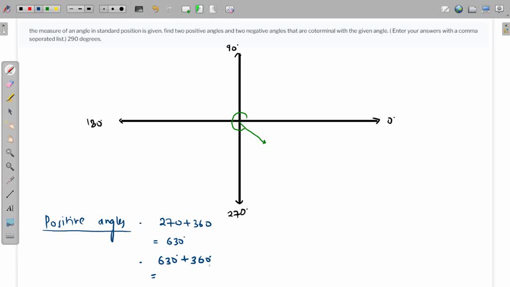 SOLVED: The measure of an angle in standard position is given. Find two ...