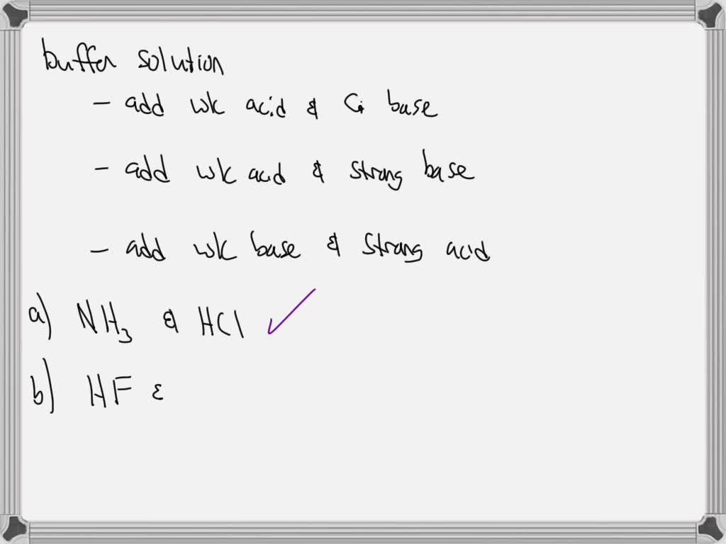 SOLVED: Which of the following cannot be mixed together in water to produce a buffer solution ...