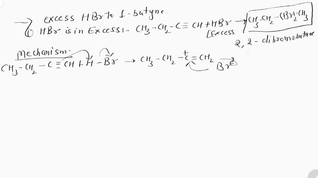 SOLVED: 'Please draw the products for the following reaction and draw the mechanism HBr excess'