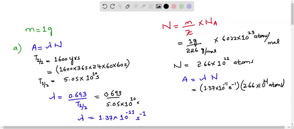 SOLVED:Show that the activity of 1 gram of pure radium is equal to one ...