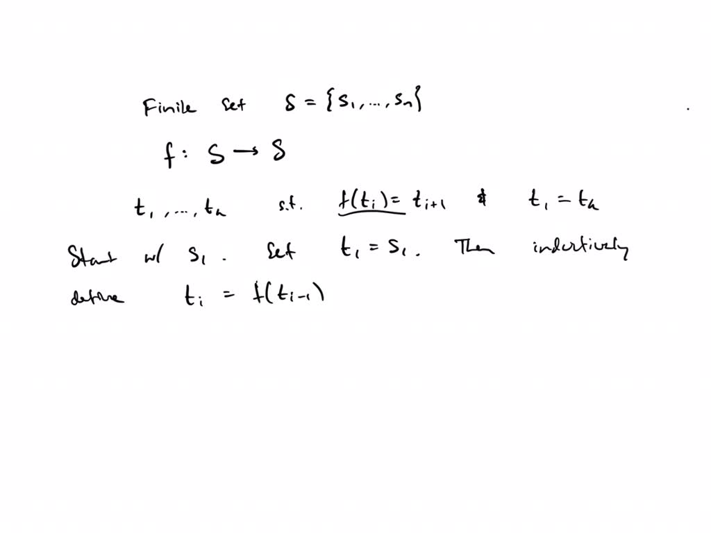 Solved Show That Any Function From A Finite Set To Itself Contains Cycle