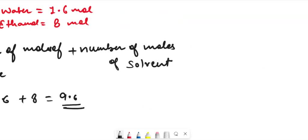 SOLVED: What is the mole fraction of water in a solution that contains ...