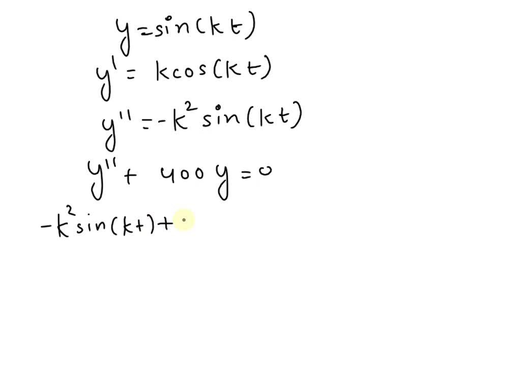 SOLVED: For what positive value of k does the function y = sin(kt ... SOLVED: For what positive value of k does the function y = sin(kt ...