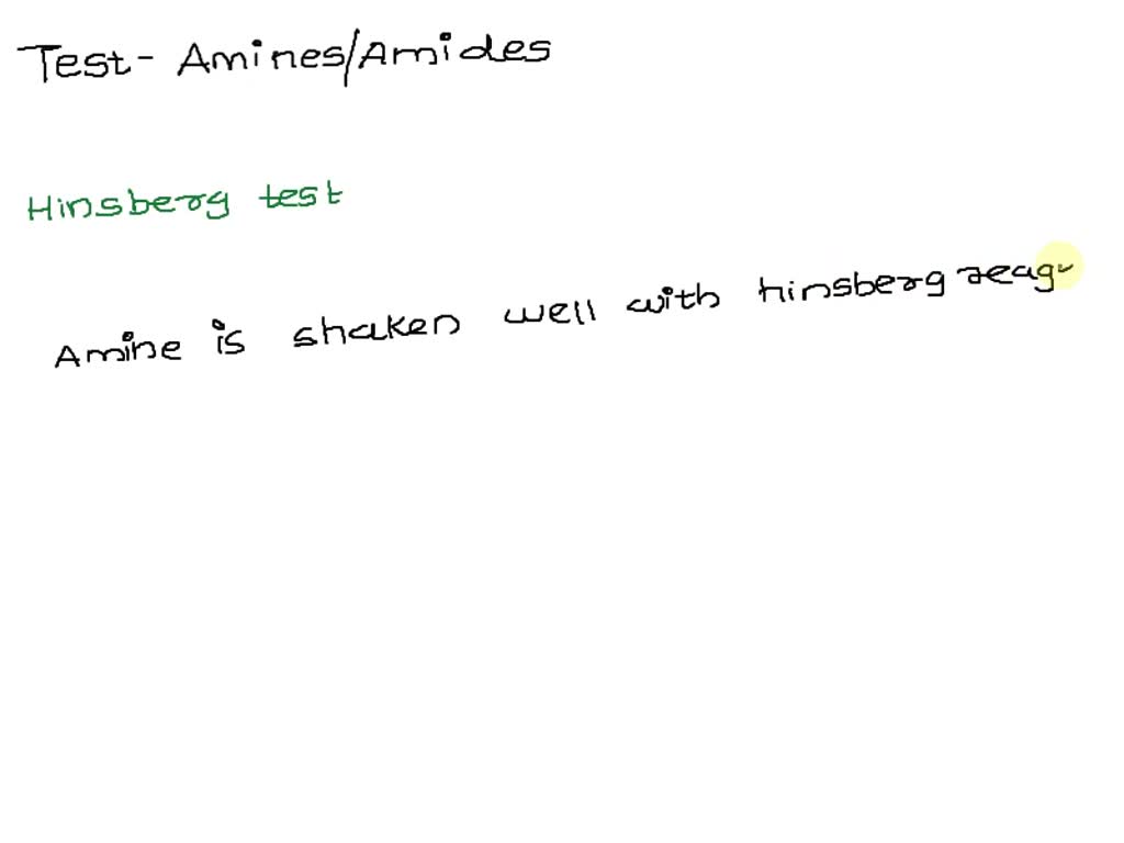 SOLVED: For the identification tests of amines and amides, what would ...