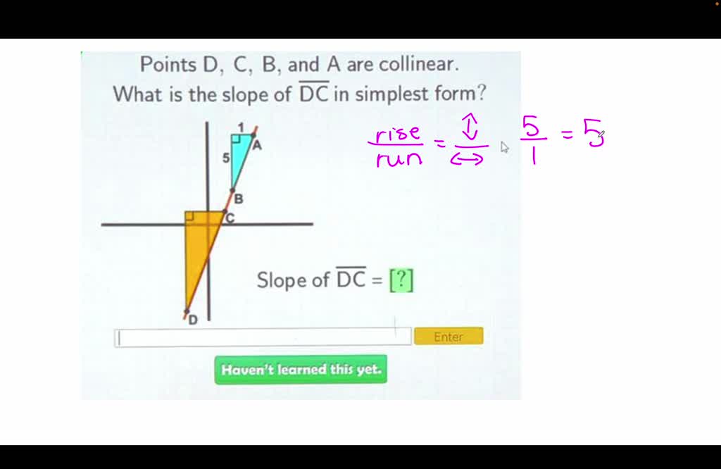 Points D, C, B, and A are collinear. What is the slope of DC in ...