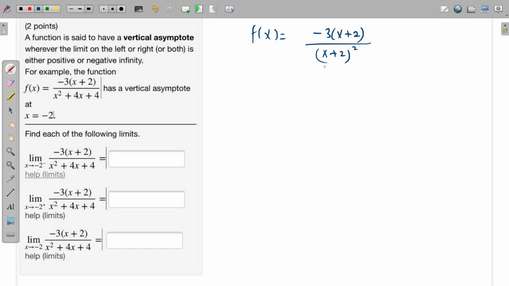 SOLVED: 2 points) A function is said to have a vertical asymptote ...