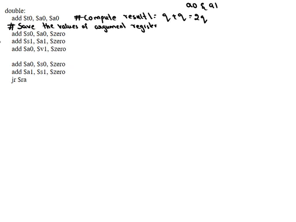 SOLVED: Text: Follow the register conventions for arguments double ...