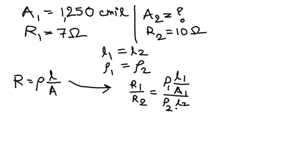 SOLVED: One wire has a cross-sectional area of 1,250 cmil and a resistance of 7 ohms. A second ...