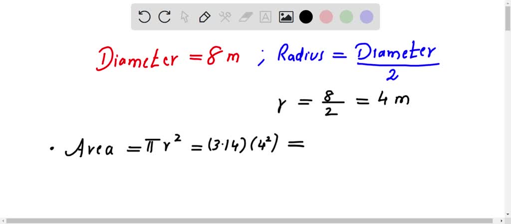 SOLVED: . Find the exact area and circumference of a circle whose ...