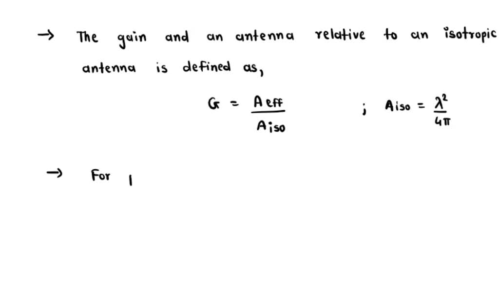SOLVED: Antenna gain is usually given in relation to an isotropic ...