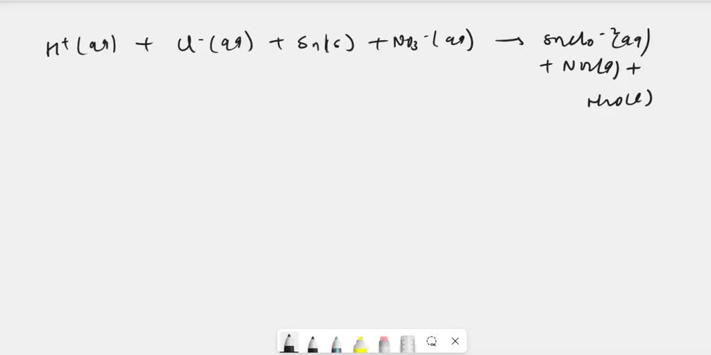 SOLVED: In the following oxidation-reduction, H+(aq) + Cl-(aq) + Sn(s ...