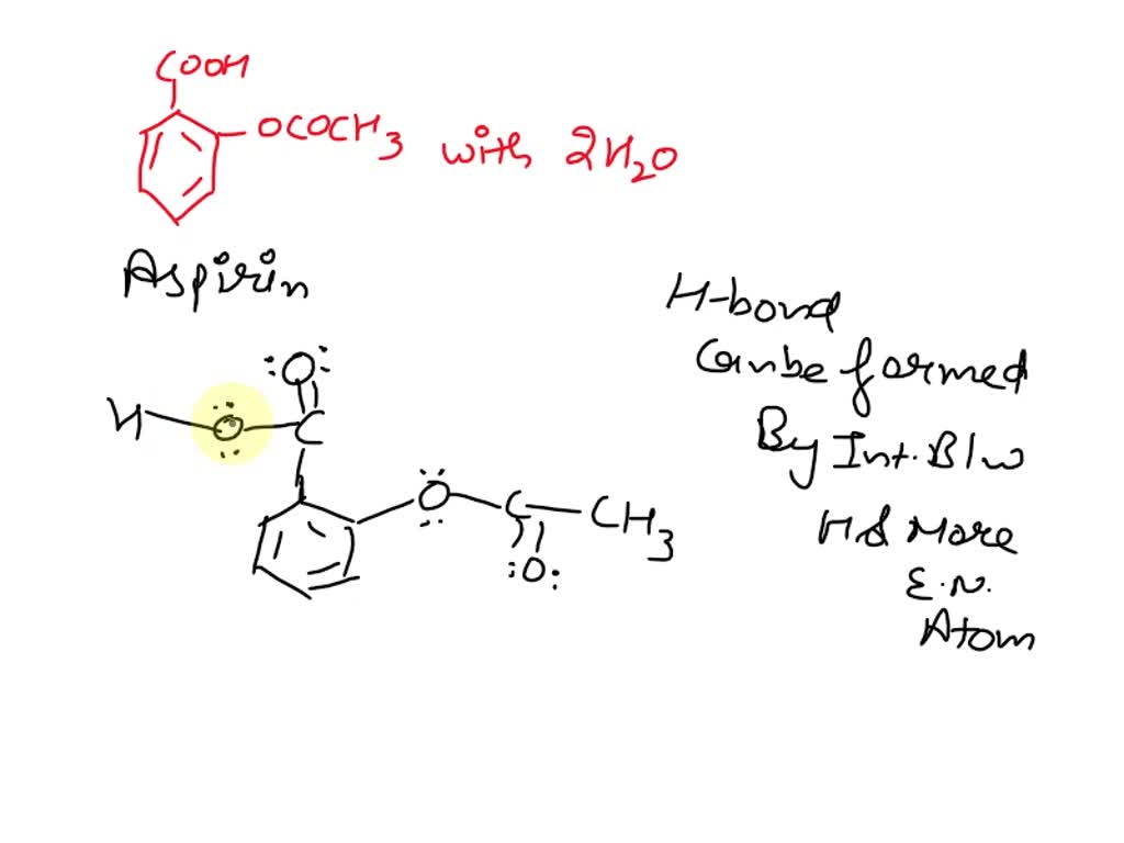 SOLVED: Show how 'aspirin (below) can form hydrogen bonds by adding two ...