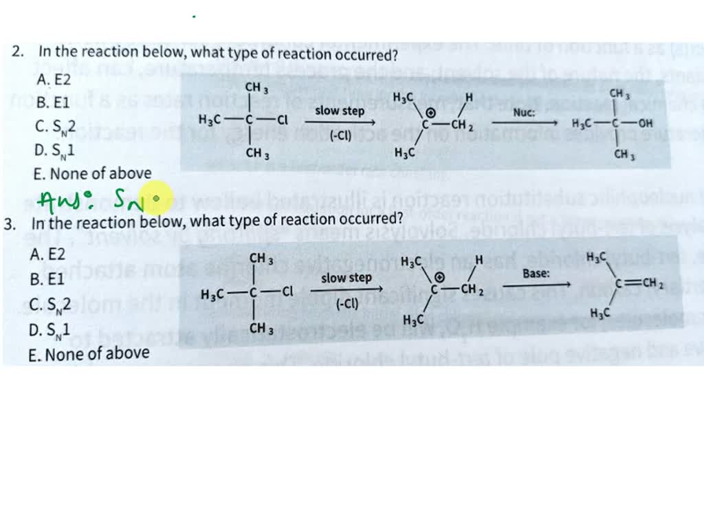 SOLVED: In the reaction below, what type of reaction occurred? A. E2 ...