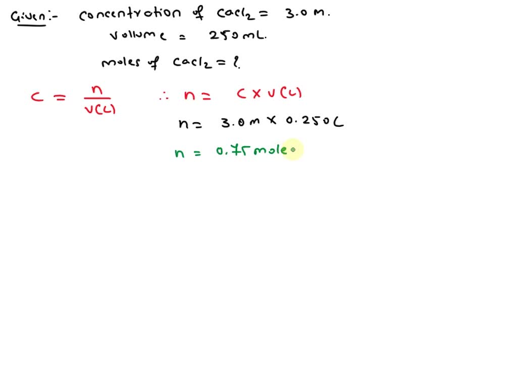 Calculate the mole fraction of CaCl2 in an aqueous solution prepared by dissolving 0.400 moles ...
