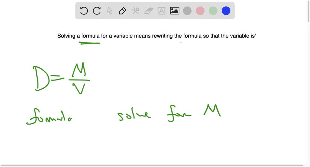 Solved Solving A Formula For A Variable Means Rewriting The Formula So That The Variable Is