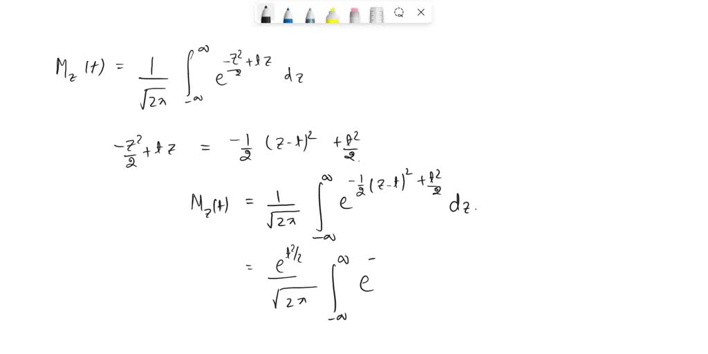 SOLVED: Let Z be a standard normal random variable, so its density function is fZ(z) = (1/âˆš(2Ï ...