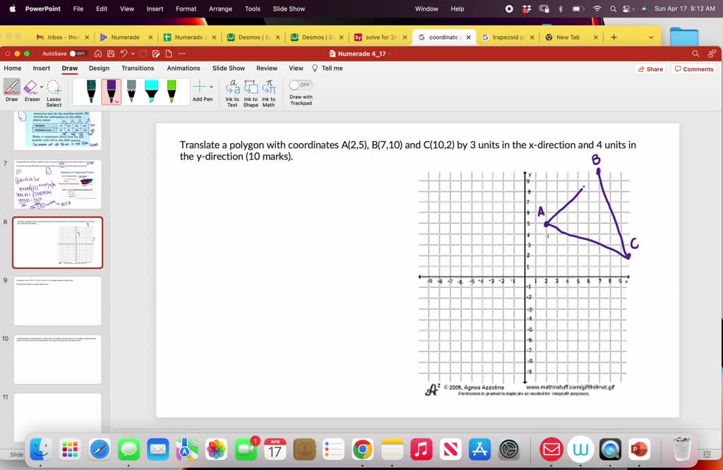Translate a polygon with coordinates A(2,5), B(7,10) and C(10,2) by 3 ...