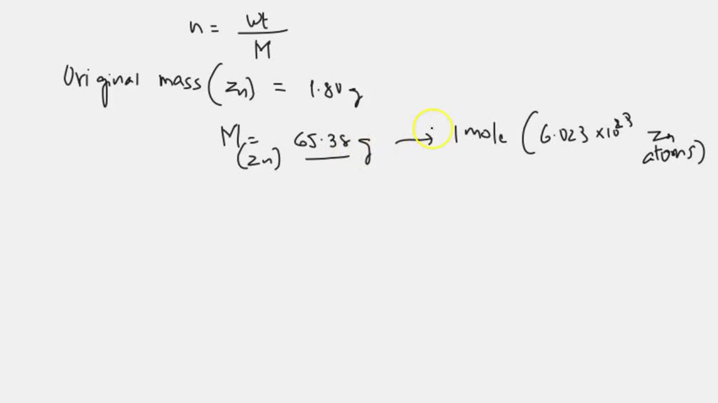 SOLVED: Original mass of zinc = 1.80 g Calculate moles of zinc based on ...