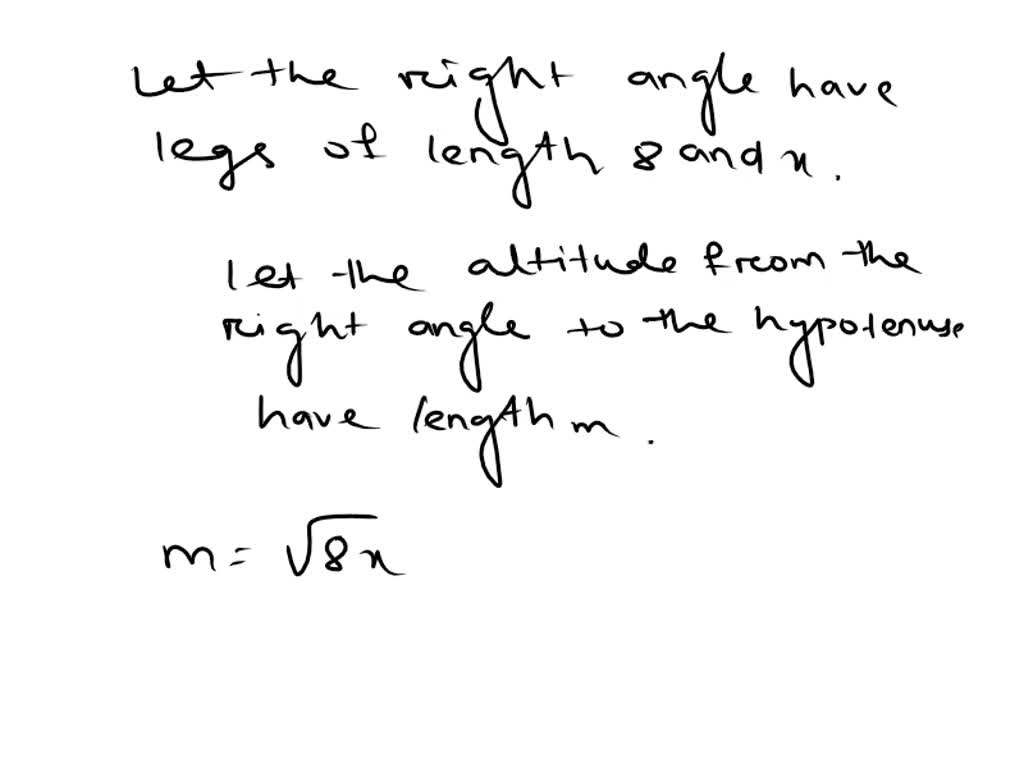 Solved Use The Geometric Mean Altitude Theorem What Is The Value Of