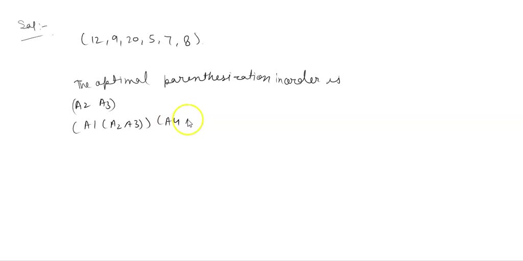 Solved 2 Not In A Book A Give The Recursive Function For Determining The Optimal Sequence Of 