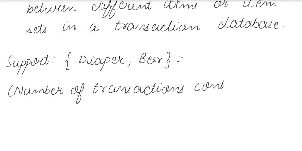 Solved From The Above Transaction Data Set Use The Apriori Algorithm To Generate Association