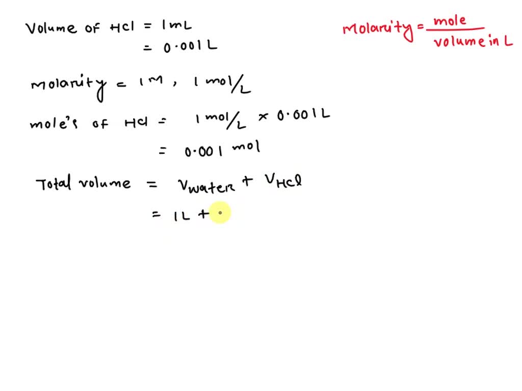SOLVED: What would be the pH of 1L of water if 1 ml of 1M HCl is added?