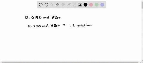 what volume in ml of 0220 m hbr solution is required to produce 00115 moles of hbr 55686